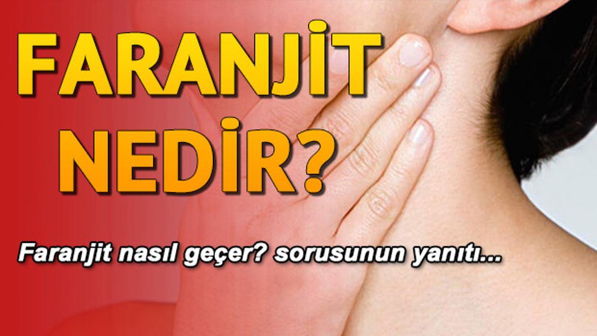 Faranjit nedir? Faranjit nasıl geçer?