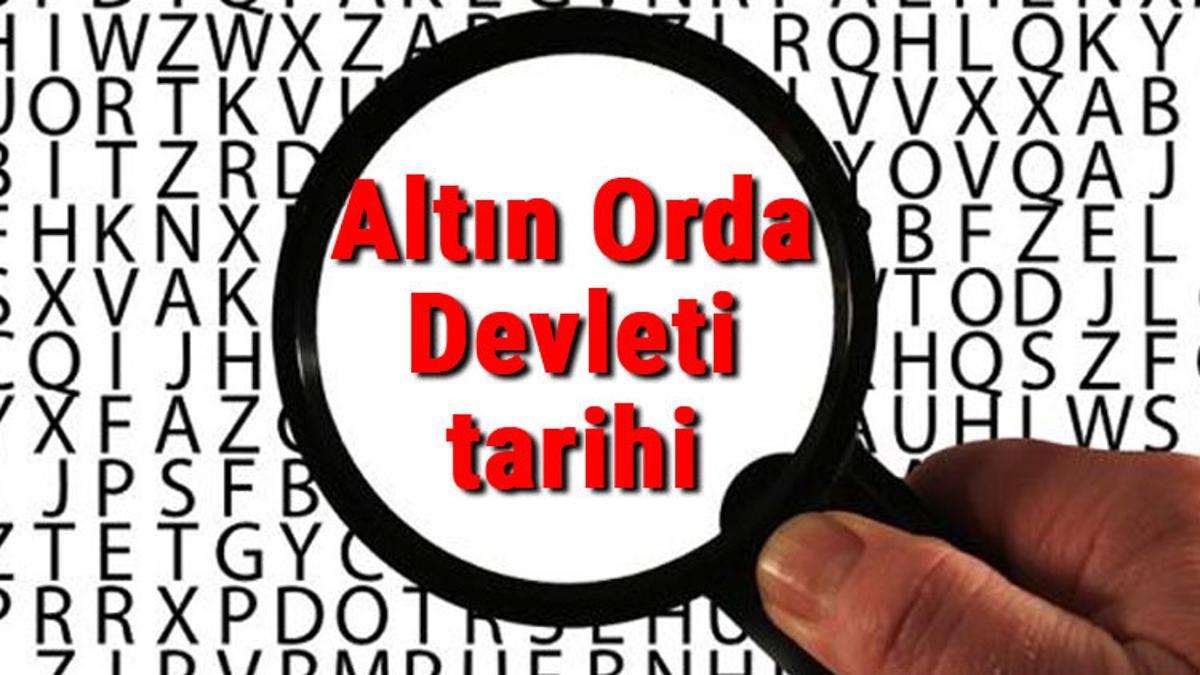 Altın Orda Devleti tarihi - Altınordu Devleti Kuruluşu, Kurucusu ...