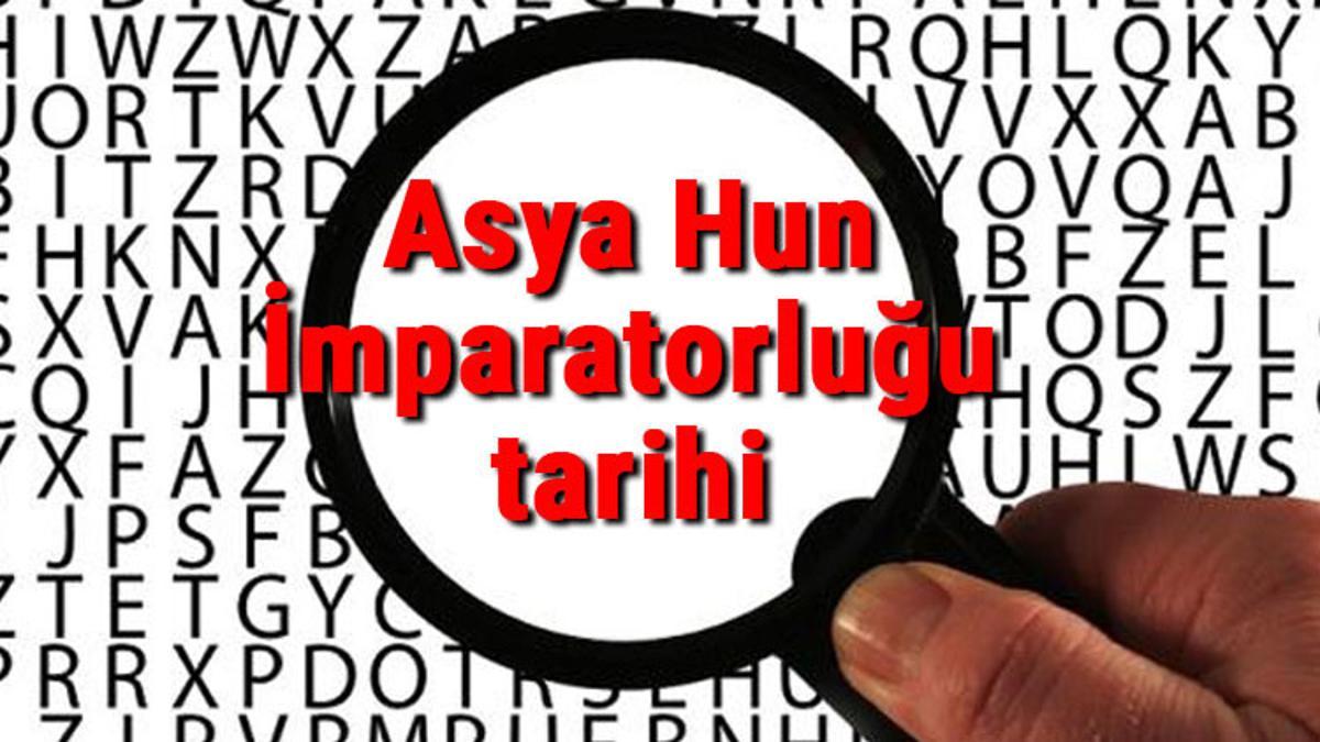 Asya Hun İmparatorluğu tarihi - Büyük Hun Devleti Kuruluşu, Kurucusu ...