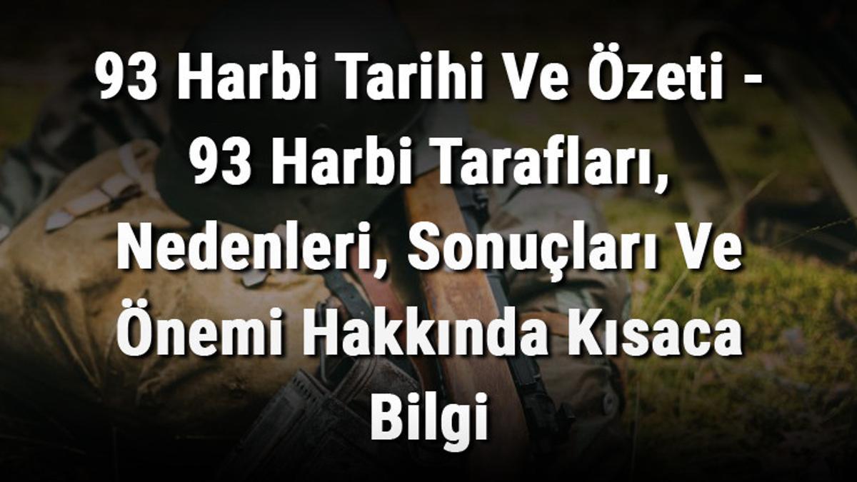 93 Harbi Tarihi Ve Özeti - 93 Harbi Tarafları, Nedenleri, Sonuçları Ve ...