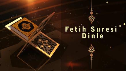FETİH SURESİ OKU - Fetih Duası Arapça Türkçe Okunuşu, Anlamı, Kuran Yazılışı ve Fazileti (Diyanet Meali &Tecvitli Dinle)