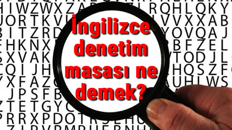 İngilizce denetim masası ne demek? Denetim masası kelimesinin İngilizce ...