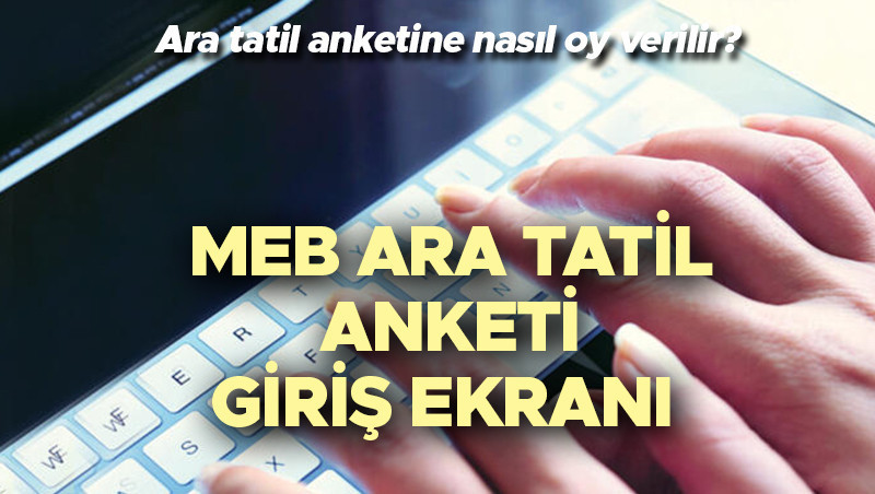MEB ARA TATİL ANKETİ (veri.meb.gov.tr) | Milli Eğitim Bakanlığı veli ...