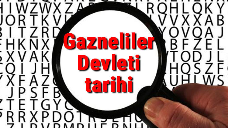 Gazneliler Devleti tarihi - Gazneliler Kuruluşu, Kurucusu, Hükümdarları ...