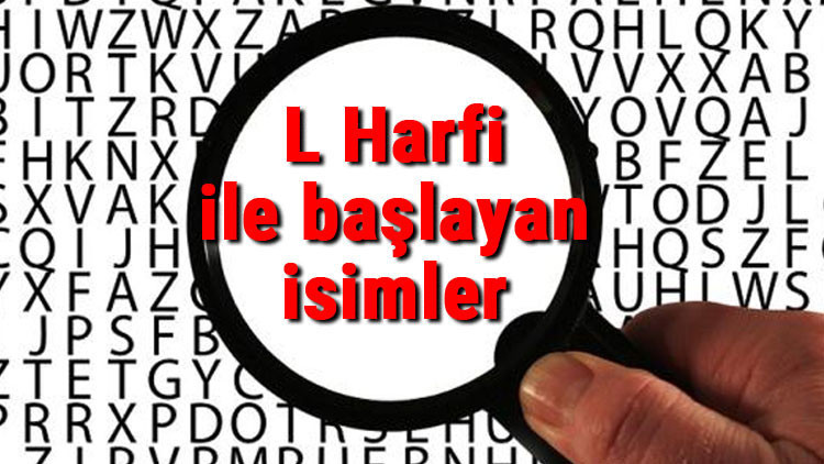 L Harfi ile başlayan hayvan, şehir, ülke, isim, eşya, bitki, çiçek ...