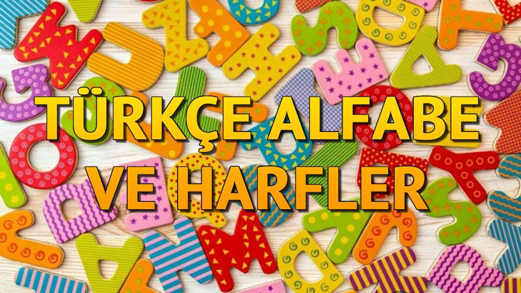 ALFABE Harf Sırası ve Tablosu - Alfabe nedir ve Türk alfabesi kaç harf ...