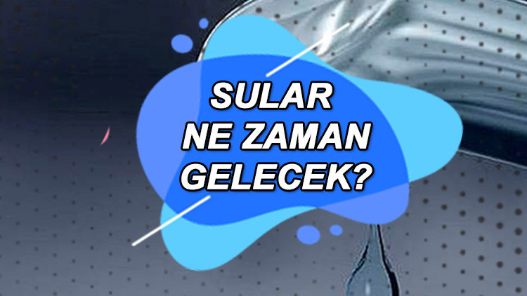 Sular ne zaman gelecek? 2 Aralık İSKİ su kesintisi listesi - Hürriyet