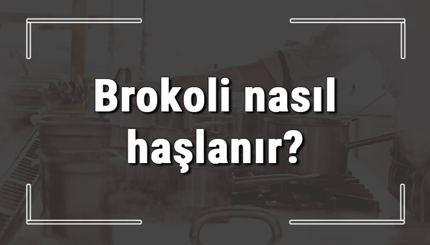 Brokoli Haberleri - Son Dakika Brokoli Hakkında Güncel Haber ve Bilgiler